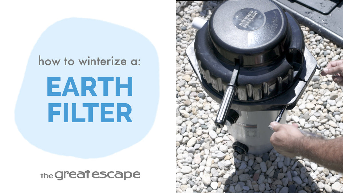 How to Properly Winterize Your Pump & Earth Filter — The Great Escape