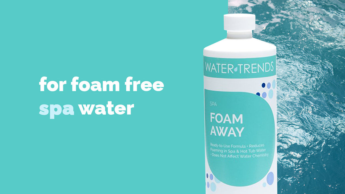 How to Reduce Spa Foam with Foam Away — The Great Escape