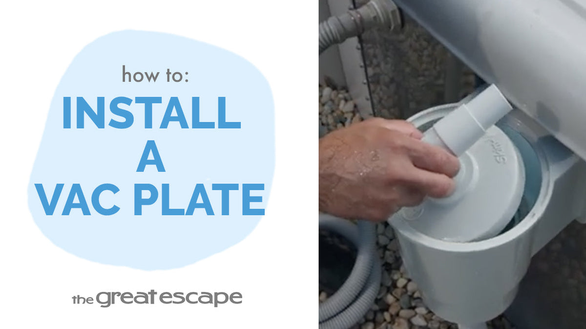 A Quick Guide on How to Install a Hayward Vac Plate — The Great Escape