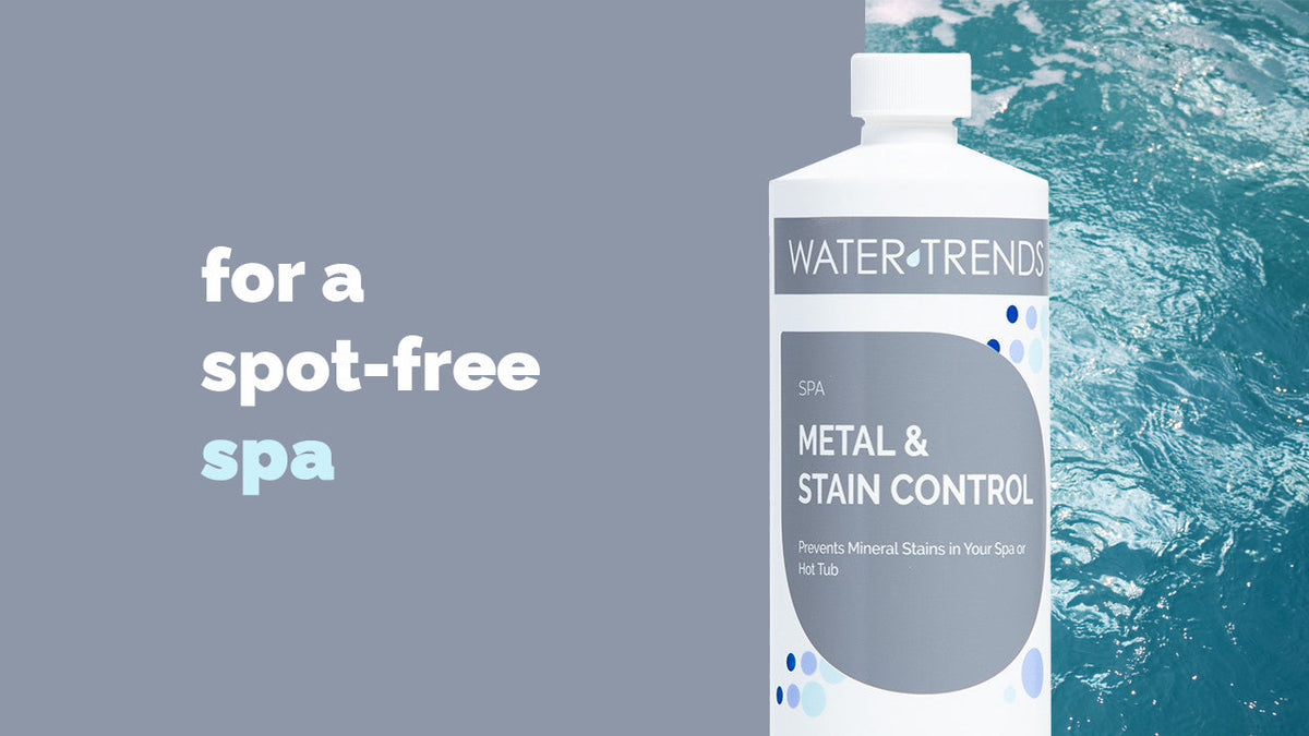 Keep Your Spa Stain-Free with Metal and Stain Control — The Great Escape